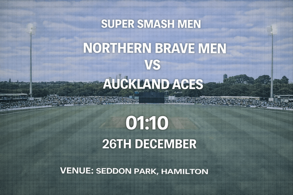 Northern Brave vs Auckland Aces Super Smash Preview