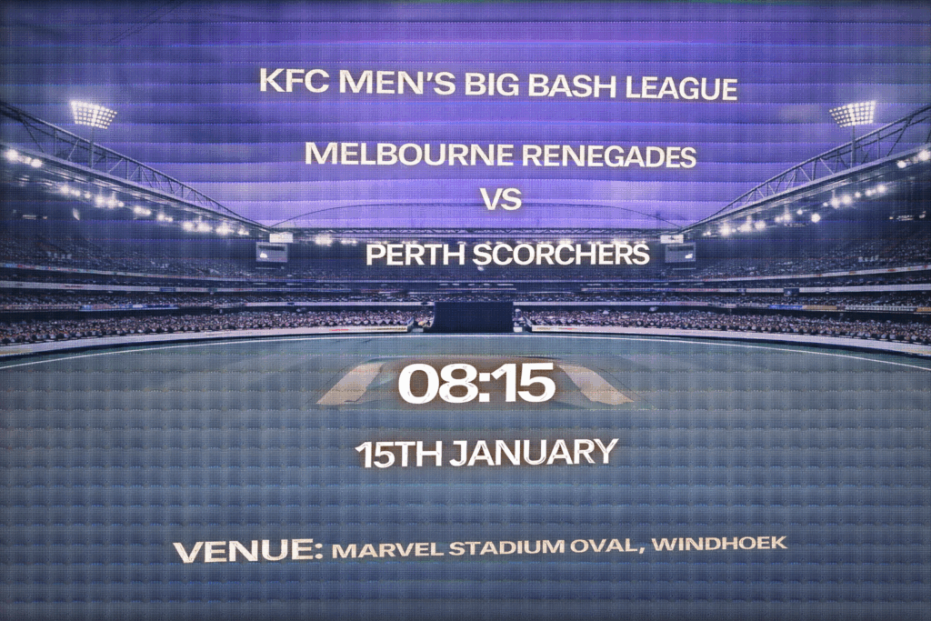 Melbourne Renegades vs Perth Scorchers BBL Preview